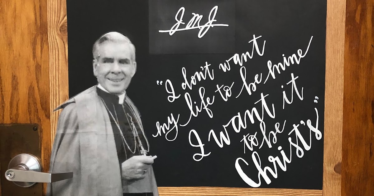 Look to Him and be Radiant: JMJ Printables and Fulton Sheen Bulletin Boards