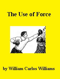 The Use of Force by William Carlos Williams