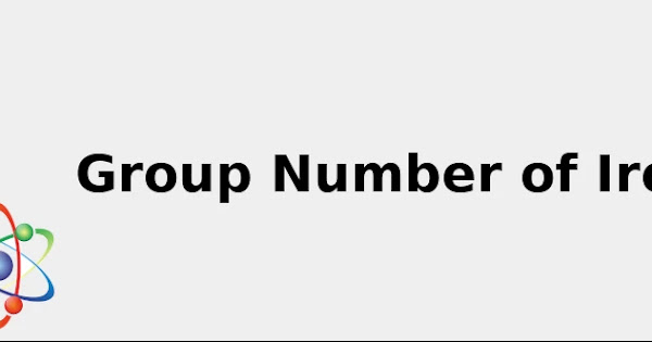 Group Number of Iron (& Uses, Sources ... 2022