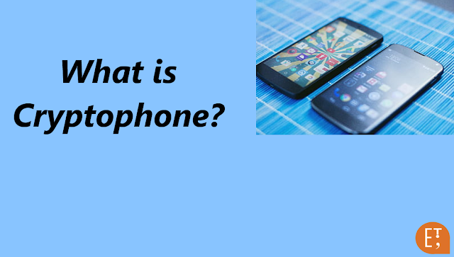 What is Cryptophone? | Benefits of Cryptophone | Disadvantages of ...