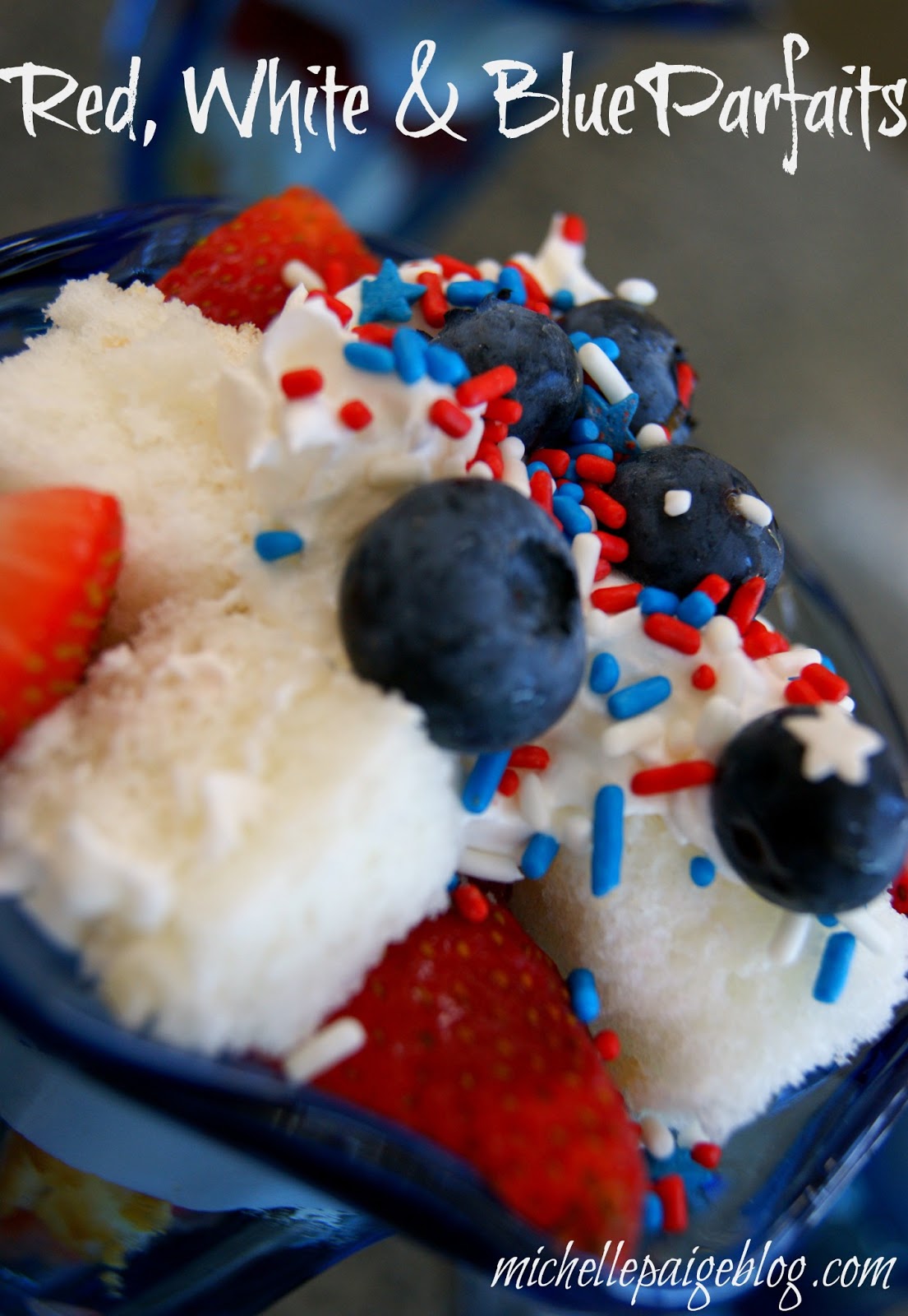 michelle paige blogs: Quick! Red, White & Blue Parfaits