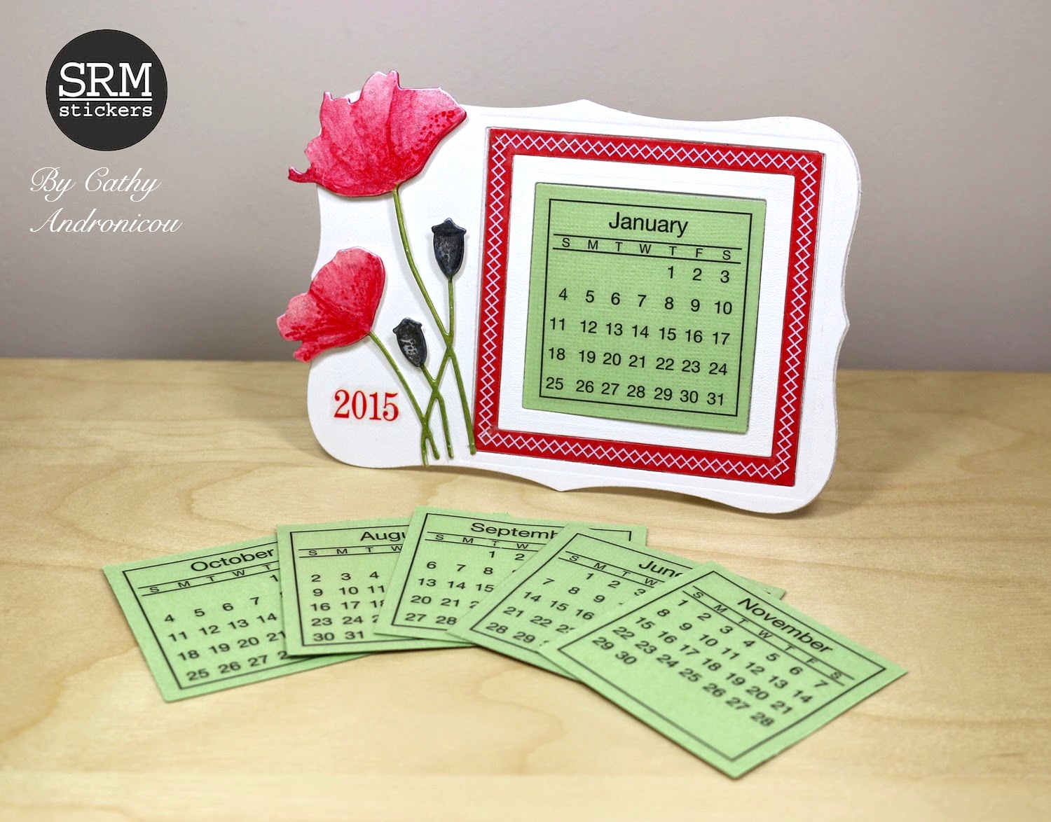 SRM Stickers: Poppies Mini Calendar Tutorial by Cathy A.