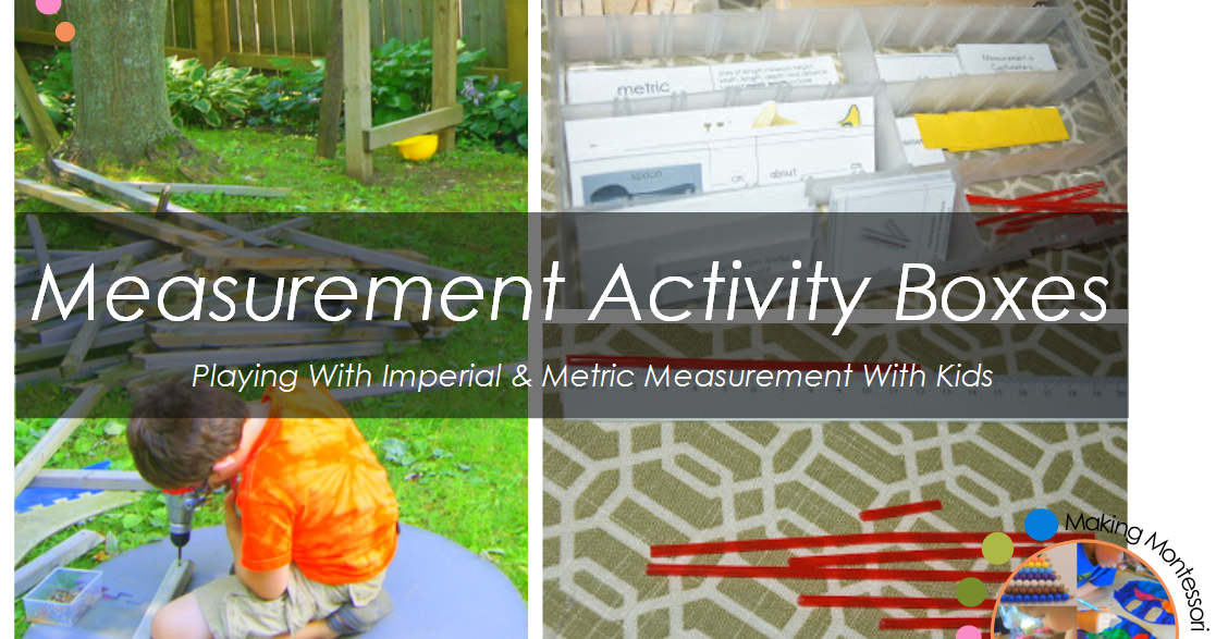 "Making Montessori Ours": Measurement Activity Box, Playing With ...