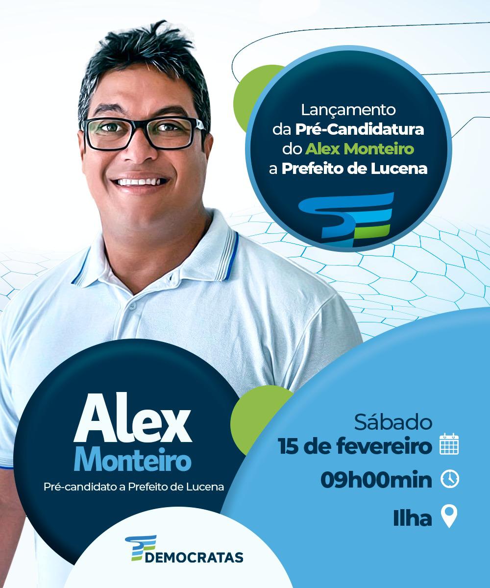 Líder nas pesquisas, Alex Monteiro oficializa pré-candidatura a ...