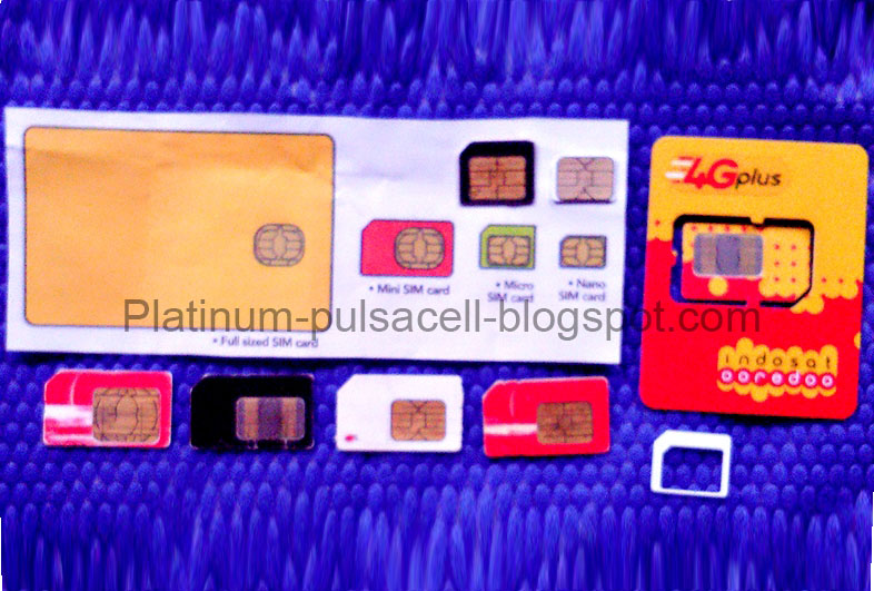 JENIS-JENIS DAN UKURAN KARTU SIM HP SELULAR GADGET | PLATINUM PULSA