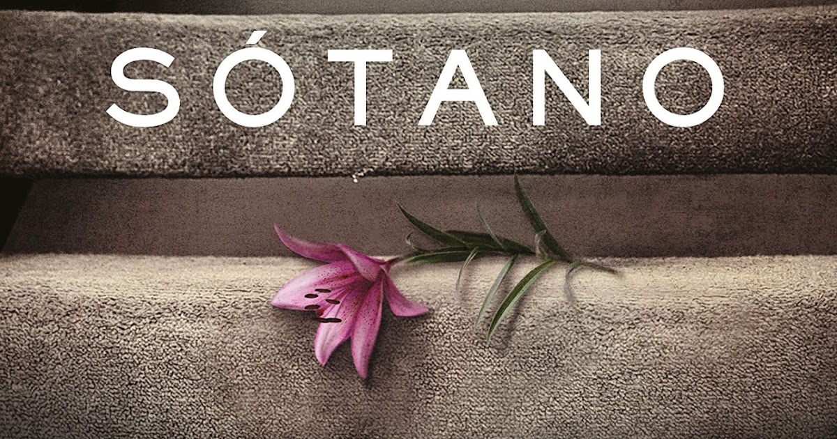 Mil y un vidas entre páginas: Reseña de El Sótano