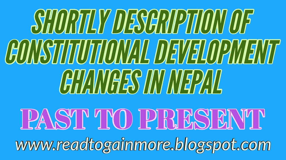 About Constitutional Development of Nepal