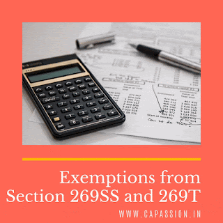 Section 269SS, 269T, 269ST under the Income Tax Act, 1961