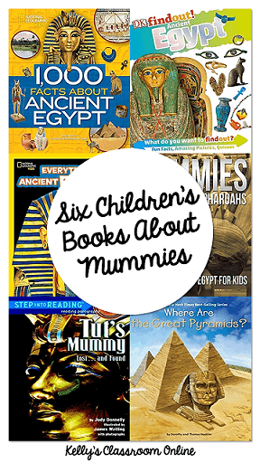 Kelly's Classroom Online: Six Children's Books About Egyptian Mummies