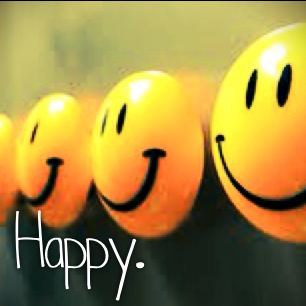 Live YOUR Life!: Happy