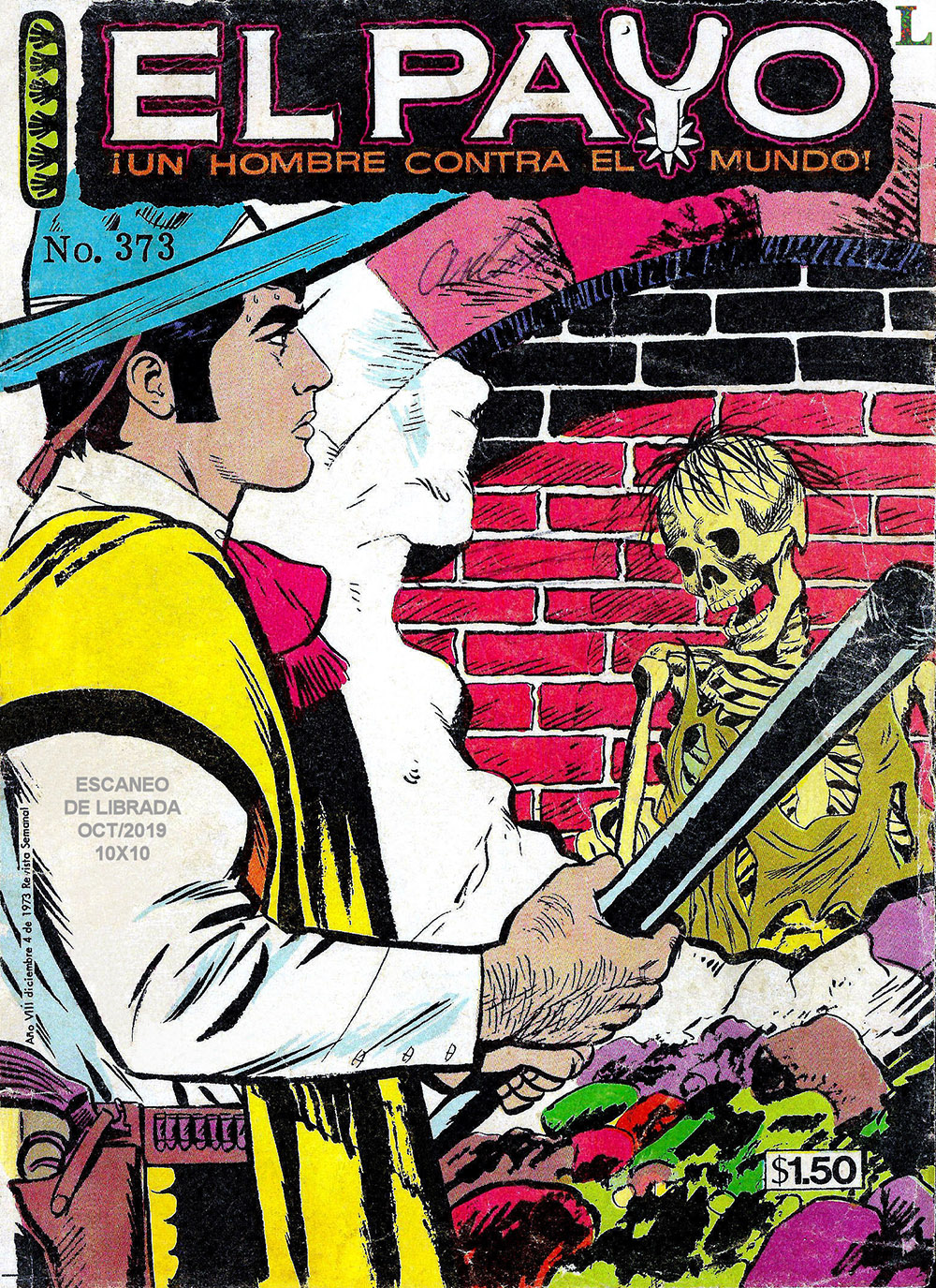 Comics Mexicanos de Jediskater: El Payo, Un Hombre Contra el Mundo, No ...