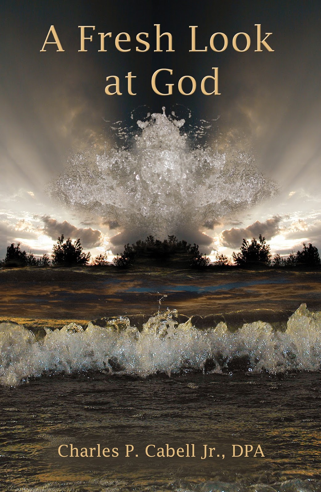 Jmars Ink: A Fresh Look at God by Charles P. Cabell Jr.