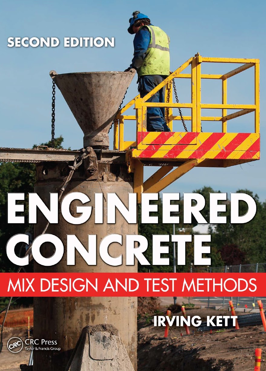 Engineered Concrete: Mix Design and Test Methods, Second Edition 2nd ...