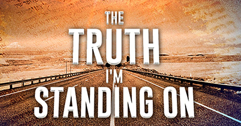 Living Word Lutheran Church: The Truth I'm Standing On
