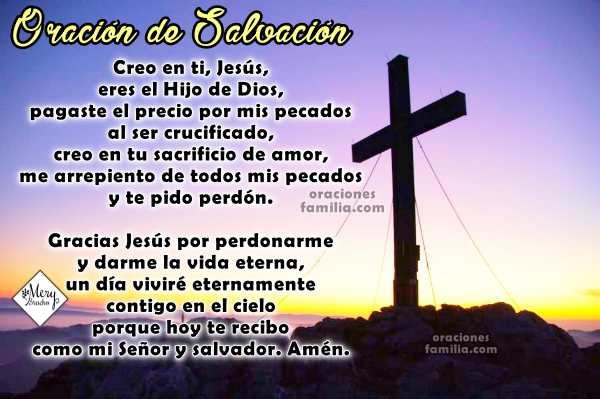 Oración para aceptar a Jesús como Señor y Salvador. Oración de ...