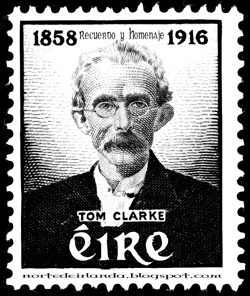 El norte de Irlanda: Tom Clarke, recuerdo y homenaje