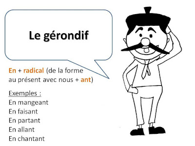 Ici Guetcho: A2. Le gérondif.