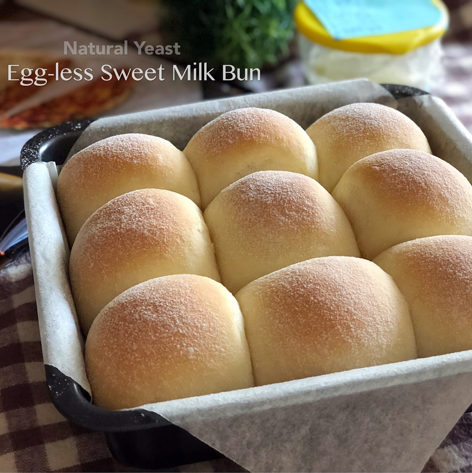 My Mind Patch: Natural Yeast - Eggless Sweet Milk Bun