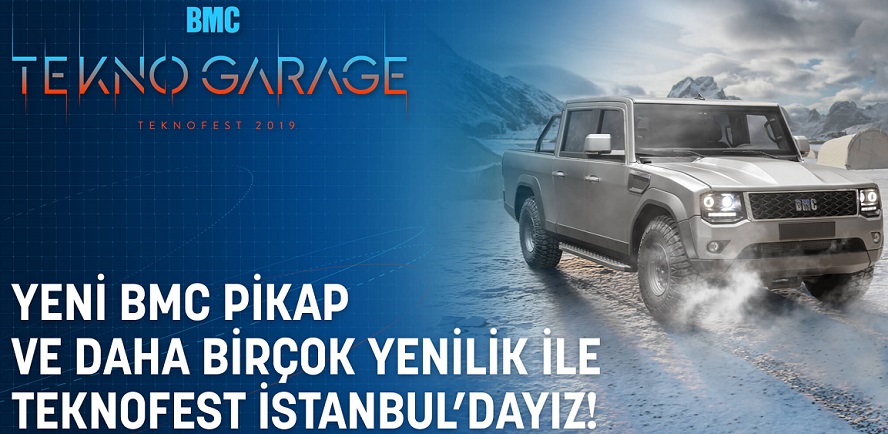BMC Tekno Garage, Yeni Pikap ve Bir Çok Yenilikle Teknofest'te-Otometre ...