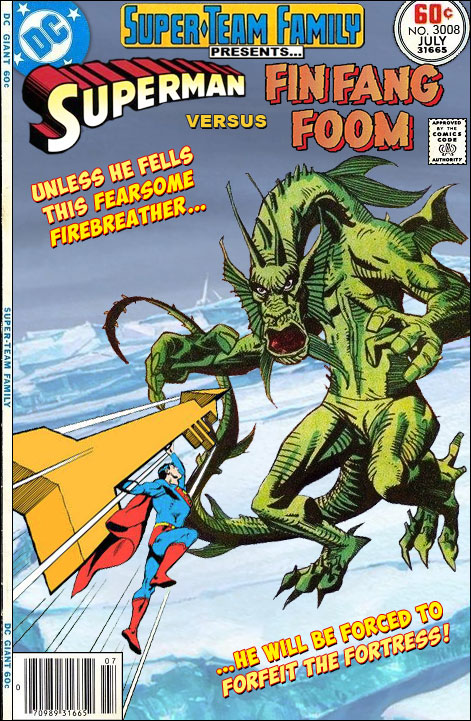 Super-Team Family: The Lost Issues!: Superman Vs. Fin Fang Foom