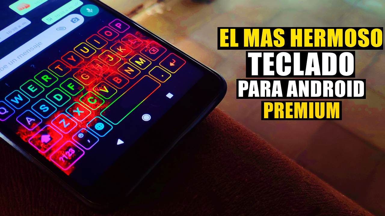 EL TECLADO MAS HERMOSO PARA ANDROID QUE USARAS DESPUES DE VERLO😍🔥 | StatusAndroidHD