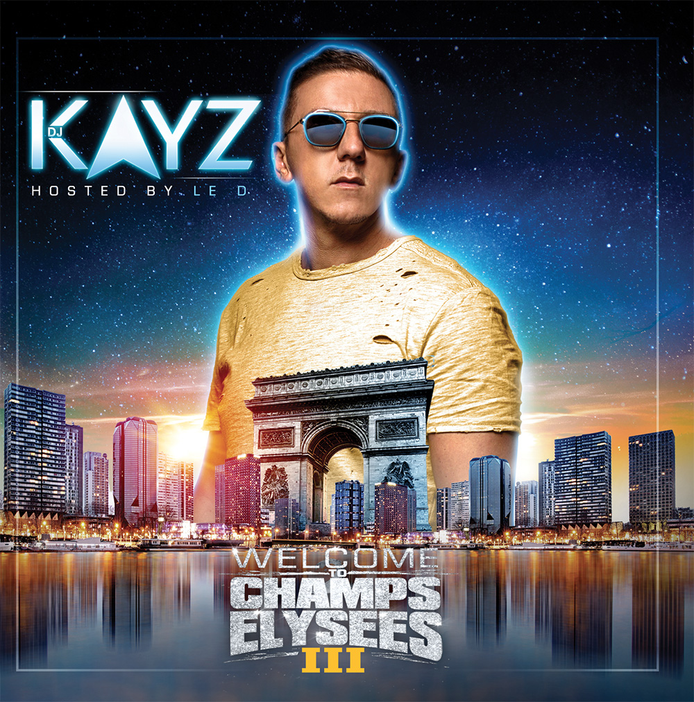 MUSIC4U: DJ KAYZ - WELCOME TO CHAMPS ELYSEES 3