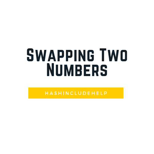 C Program to swapping any two numbers C Program to swapping any two numbers