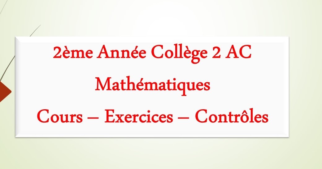 Deuxième Année Collège 2 AC: Mathématiques