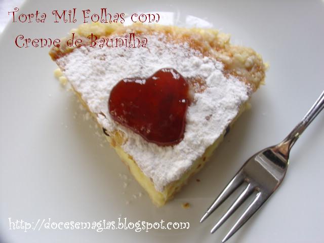 doce magia: Torta Mil Folhas (Mille Foglie) com Creme de Baunilha