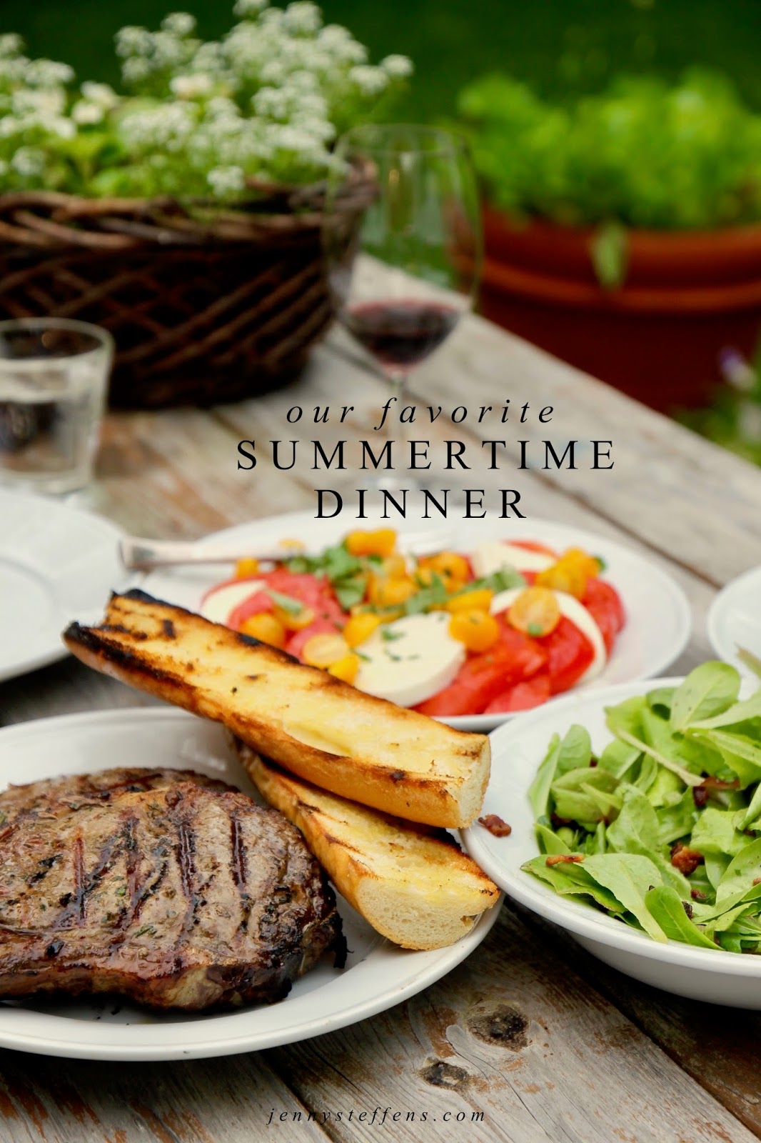Herb Grilled Steaks | Our Favorite Summer Menu – Jenny Steffens Hobick