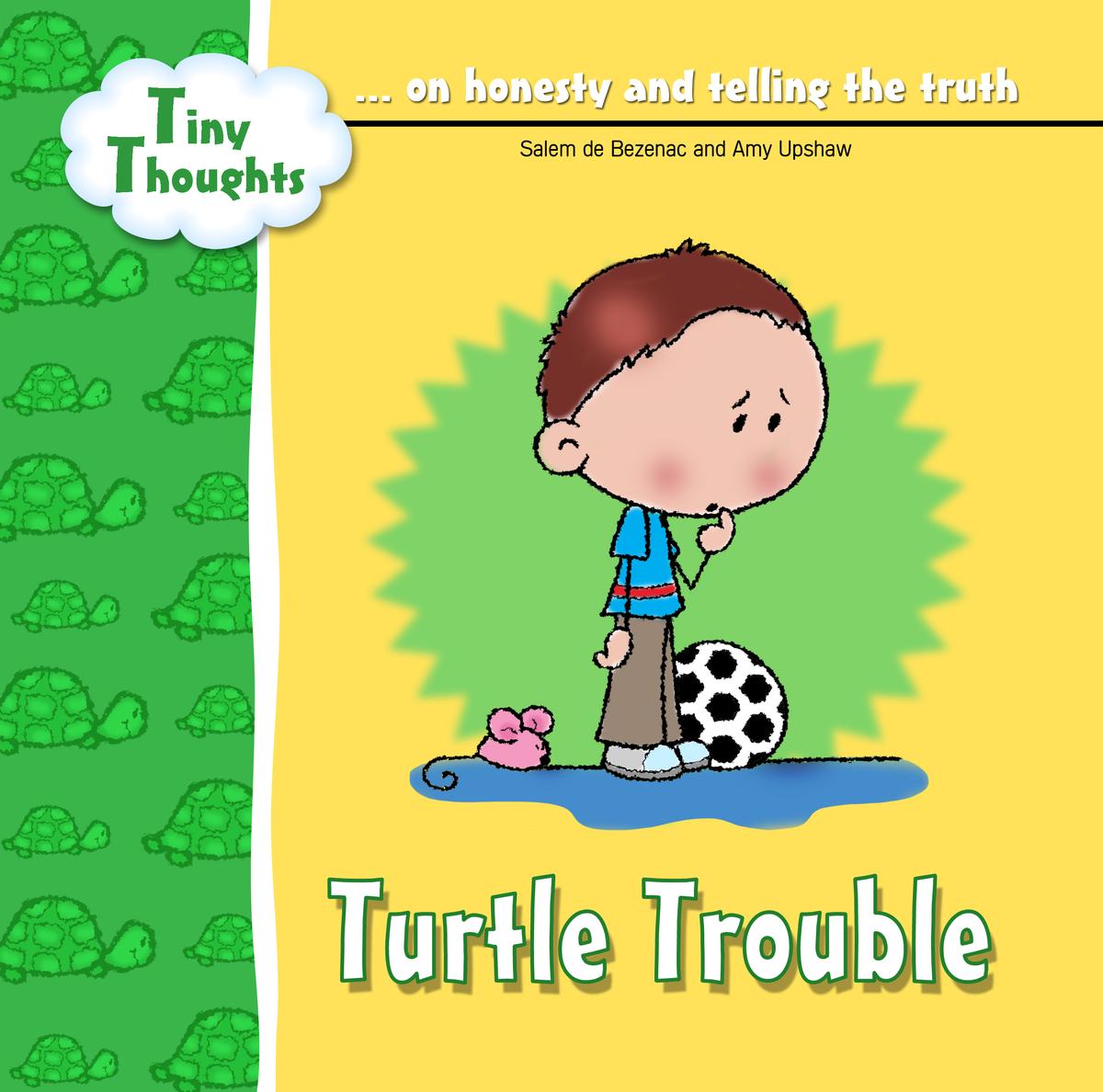 99. Turtle Trouble : Tiny Toughts - Amu Upshaw ~ Stories for Kids