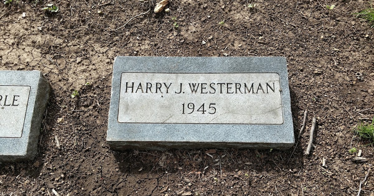 Travels of a Hobgoblin Taphophile: Harry Westerman - Green Lawn Cemetery