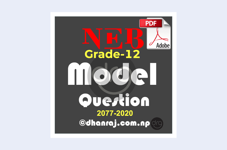 NEB Grade 12-XII Exam Model Question Papers 2077-2020 for All Subjects ...