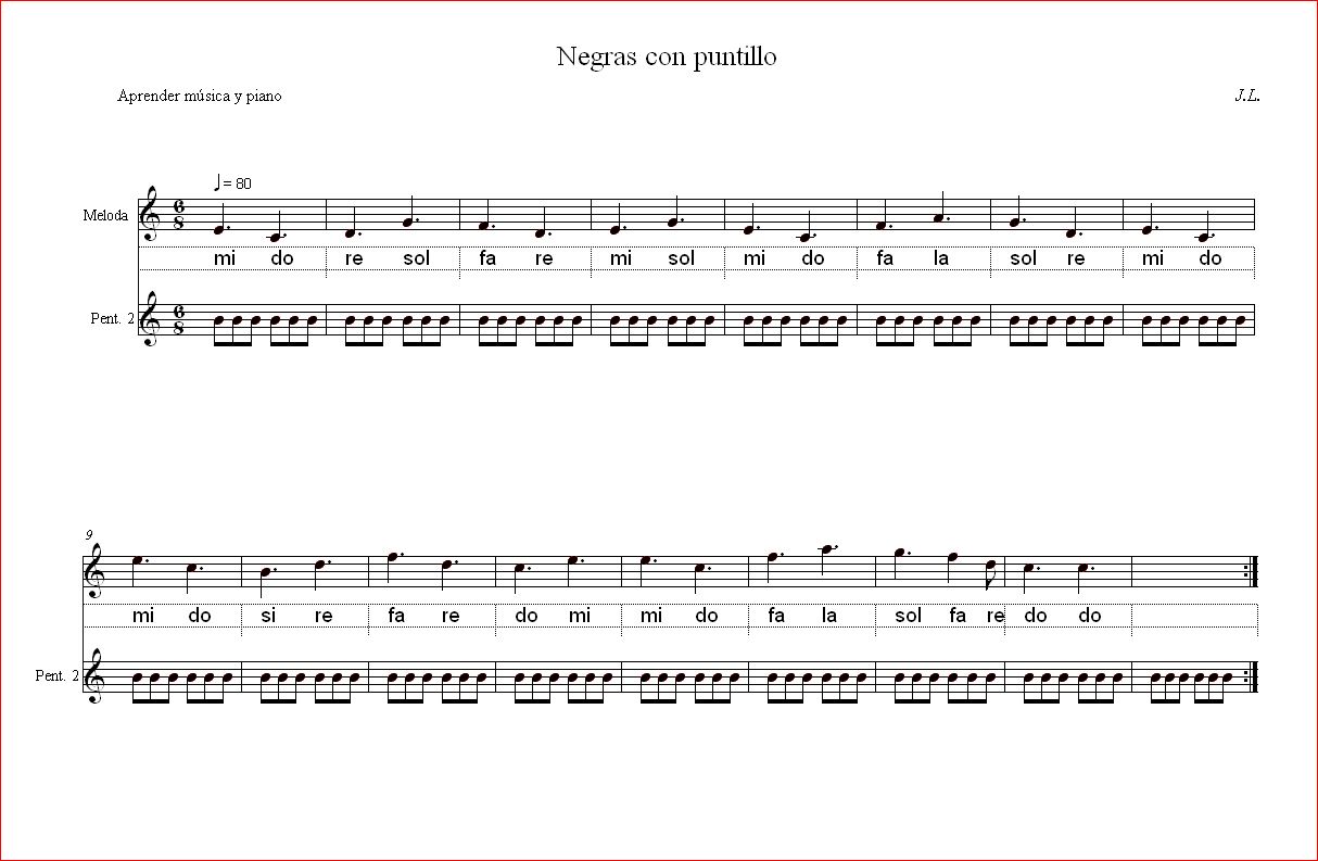 Negra con puntillo . Compás de 6/8. Teoría práctica