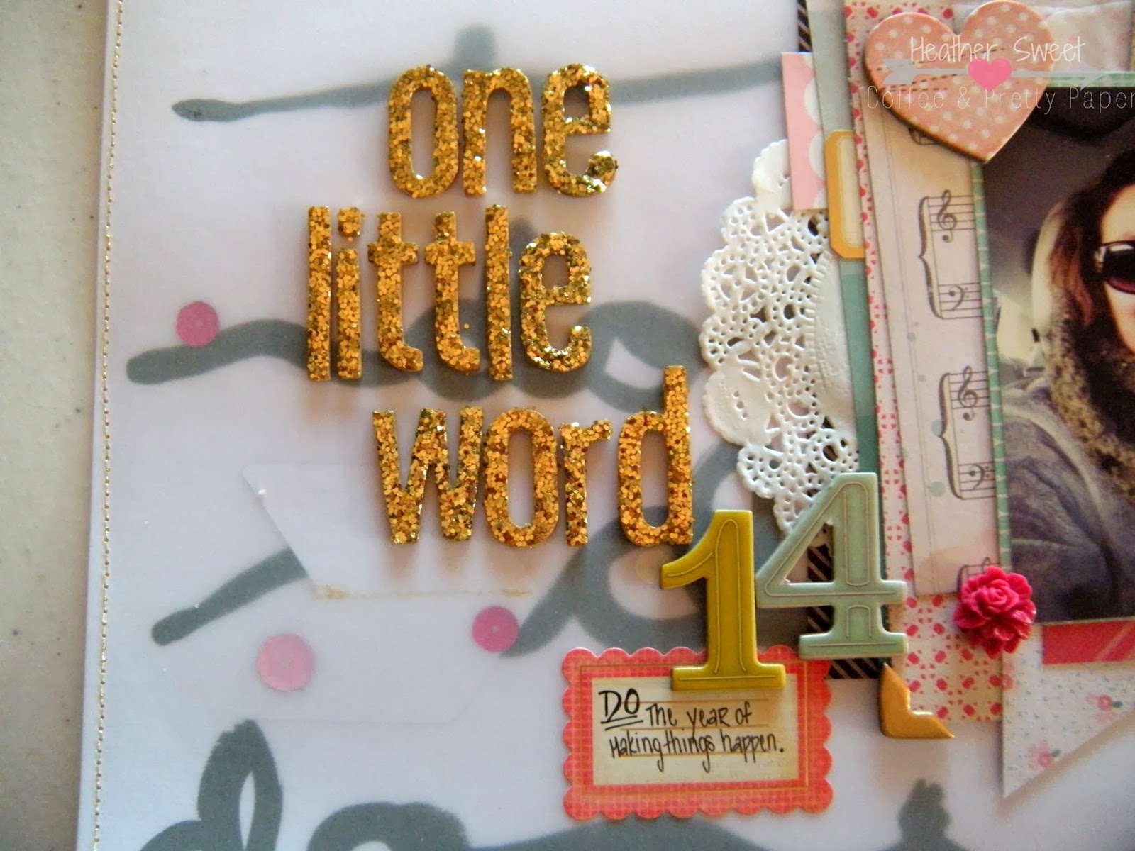 Coffee and Pretty Paper: One Little Word 2014: Inspirational Layout