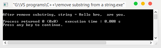 Program in C and C++ to remove substring from a given string. Program in C and C++ to remove substring from a given string.