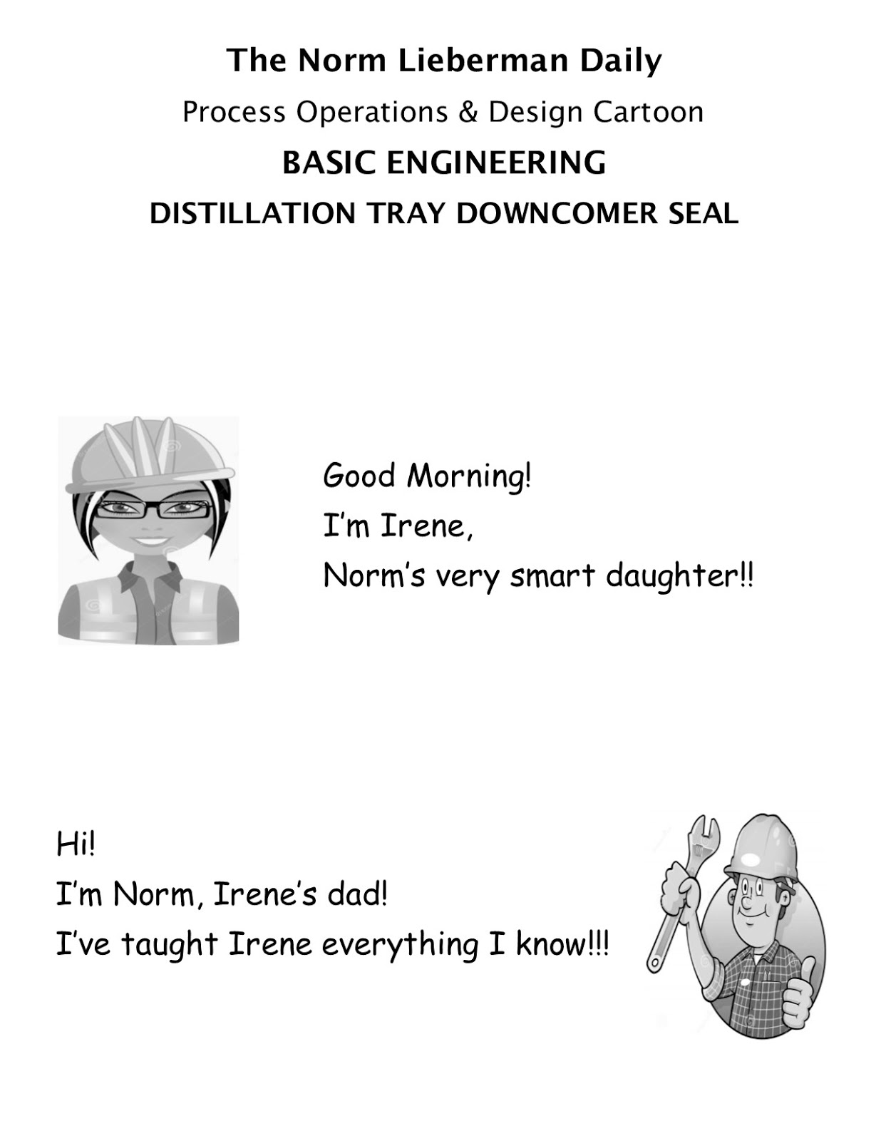 Ask Norm Lieberman: ENGINEERING BASICS - DISTILLATION TRAY DOWNCOMER SEAL