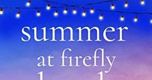 Welcome to The Secret Book Sleuth: Book Review: "Summer at Firefly ...