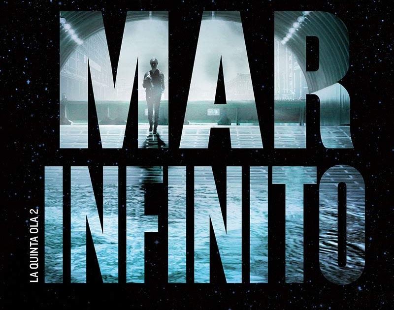 El Mundo de Naya: Reseña: El Mar infinito (la quinta ola 2) - Rick Yancey