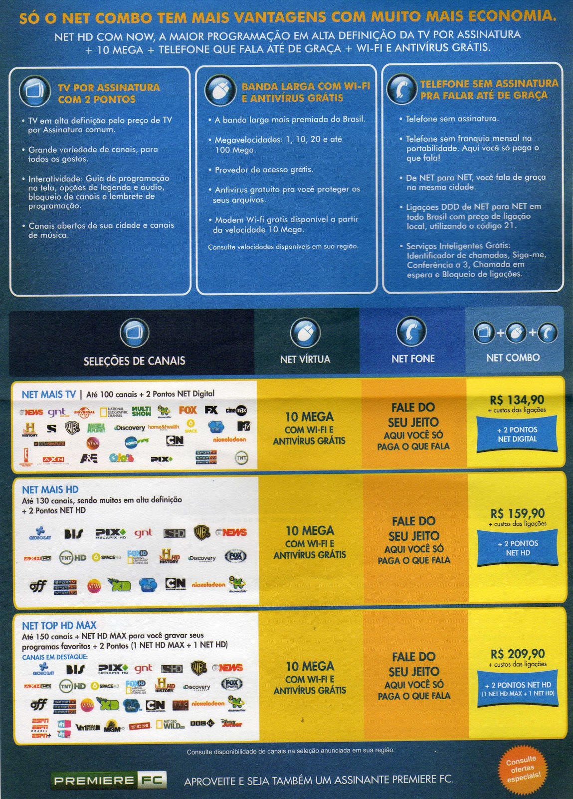 Vendas Prime : TV Por Assinatura Net Virtua e Combo