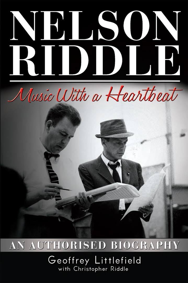 artSMart: NELSON RIDDLE: MUSIC WITH A HEARTBEAT