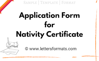 Nativity Certificate Format and Sample of Application Form