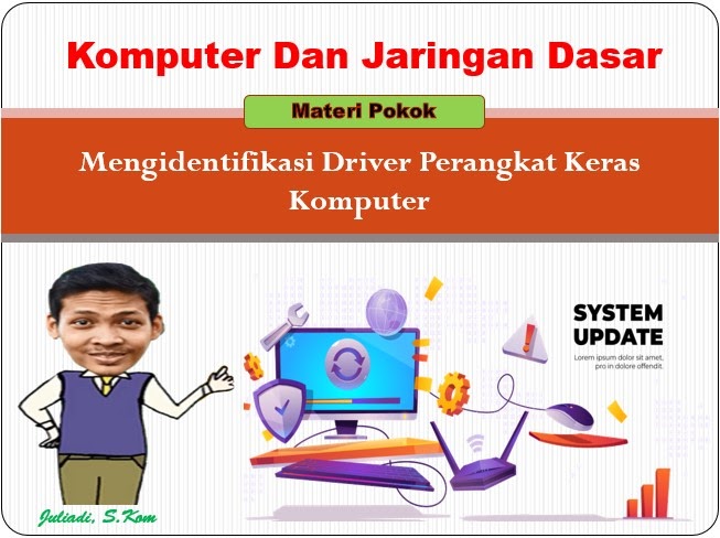 Driver Perangkat Keras Komputer - Media Informasi Online
