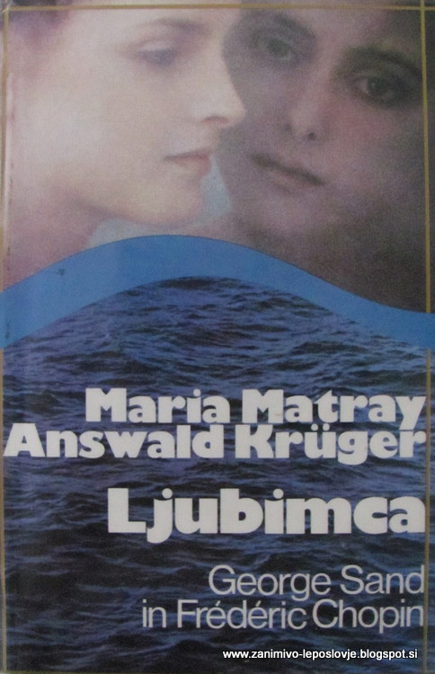 Zanimivo leposlovje: Ljubimca - Maria Matray in Answald Kruger