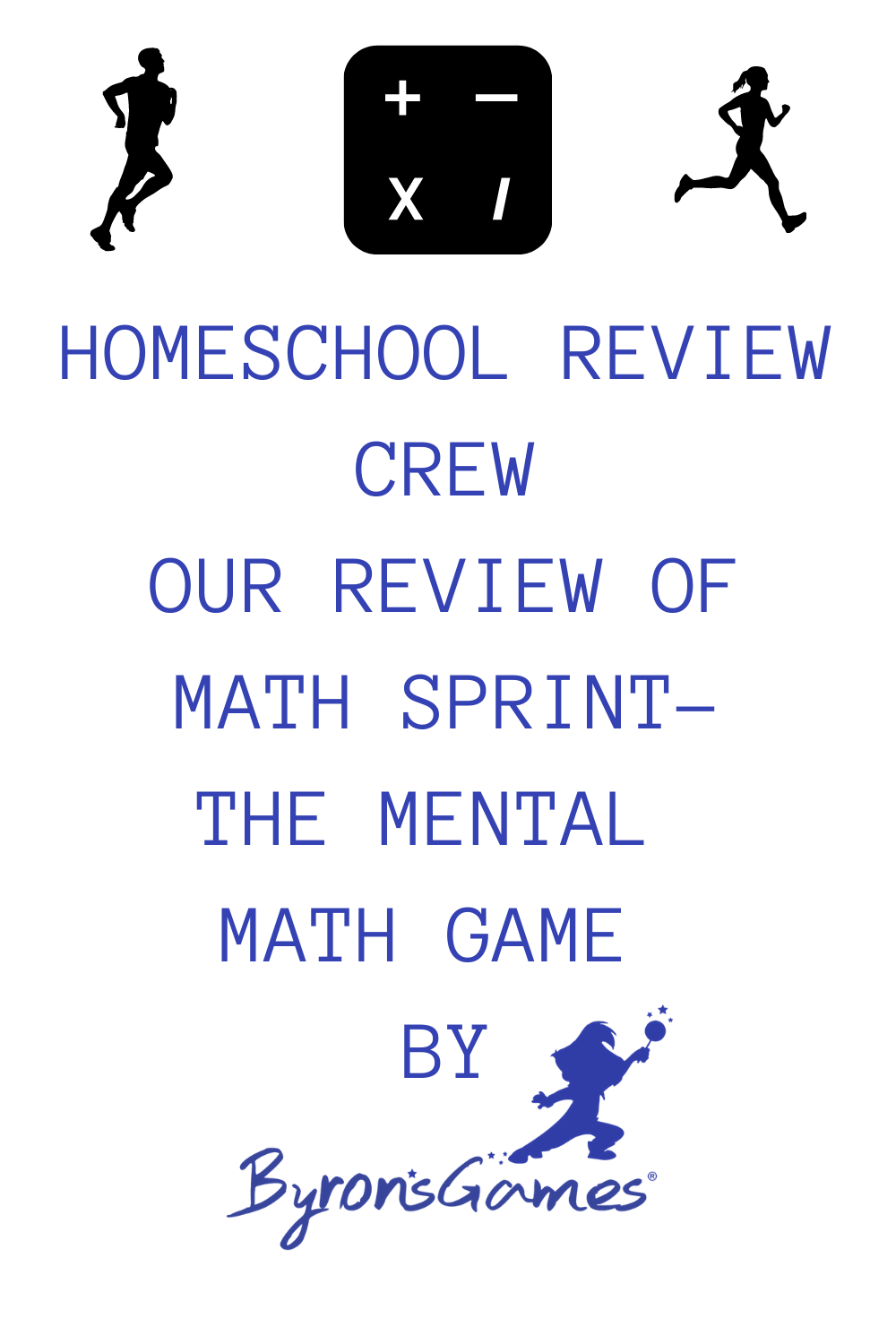 LET'S GET REAL: HOMESCHOOL REVIEW CREW: OUR REVIEW OF Byron's Games