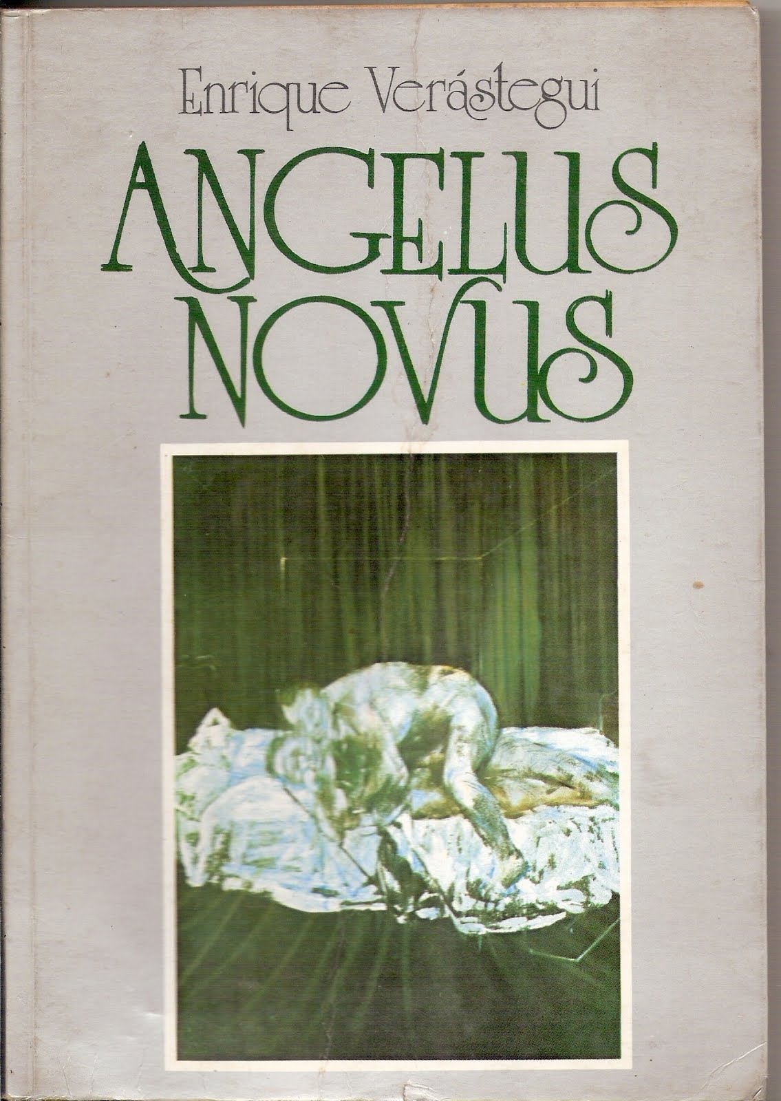 Angelus novus I & II / Enrique Verástegui ~ Jose Manuel de los Reyes ...