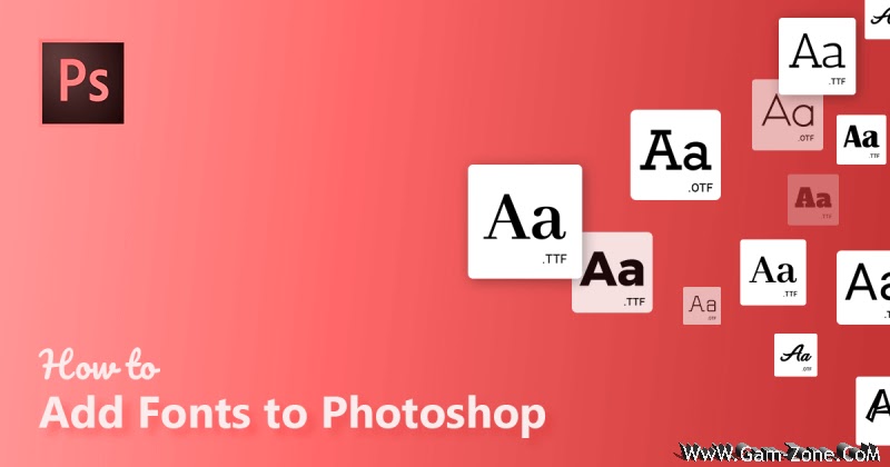 How To Add Fonts to Photoshop