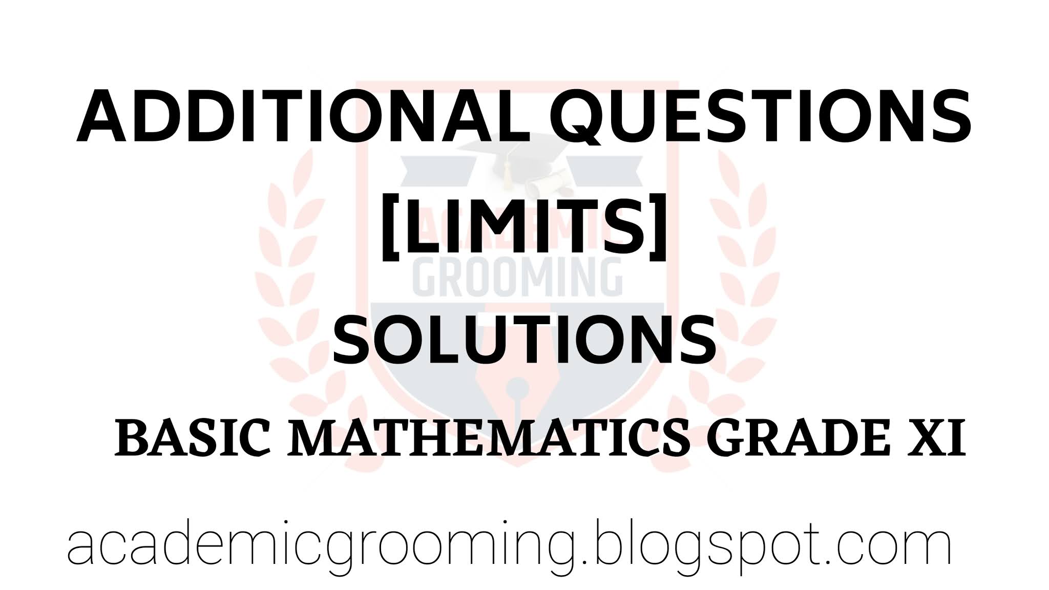 Class 11 - Maths || Limits Additional Questions || Solutions