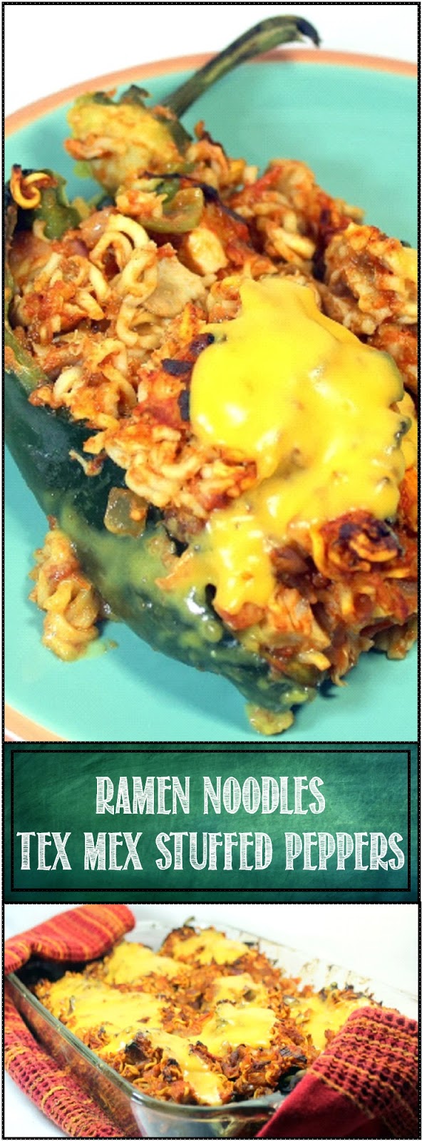 52 Ways to Cook: Ramen Noodles Tex-Mex Stuffed Peppers - Ramen Noodle ...