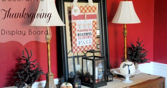 Serenity Now: Decorative Thanksgiving Display Board (Craft Tutorial)